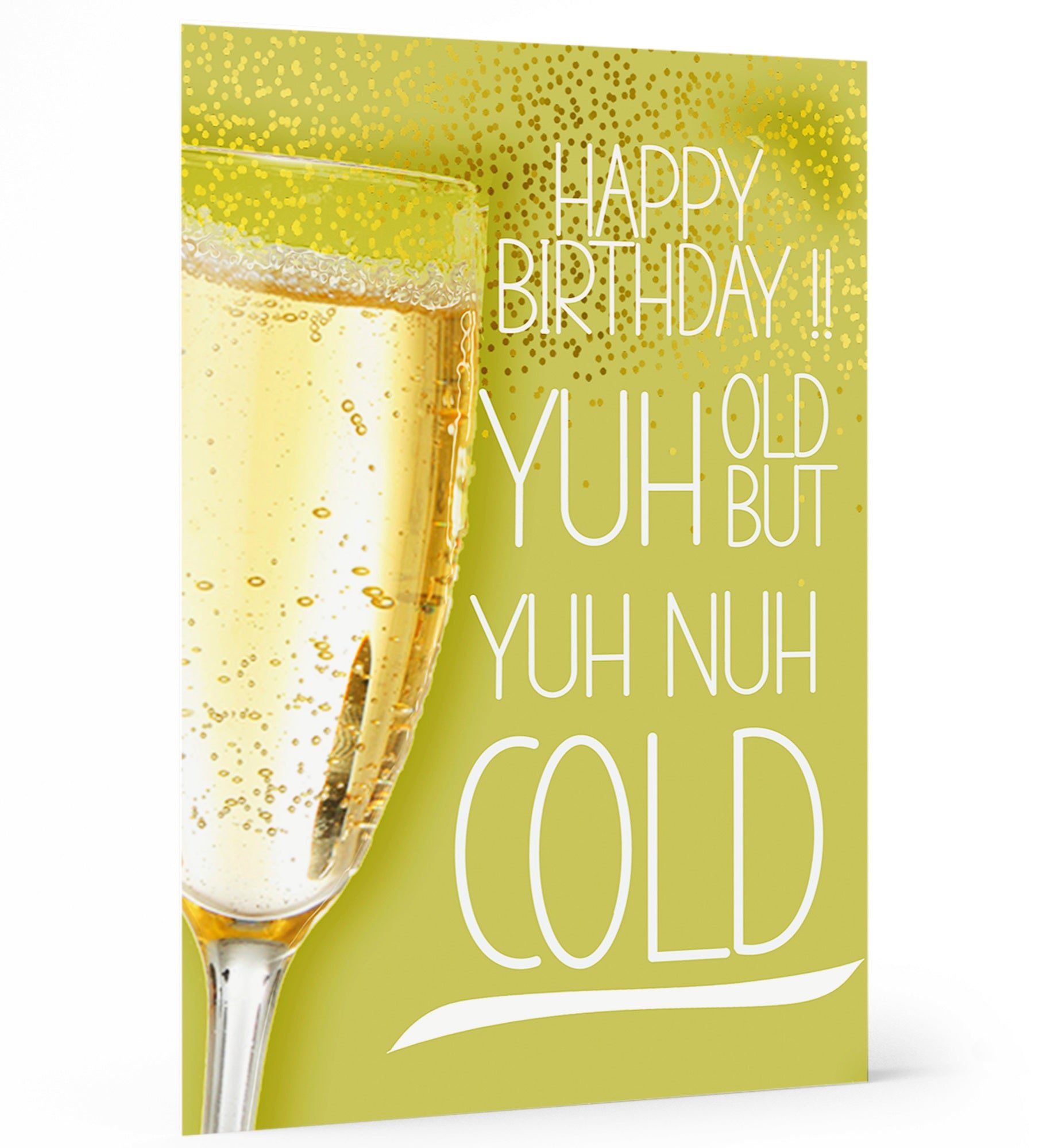Yuh Old But Yuh Nuh Cold Card | Wakuda