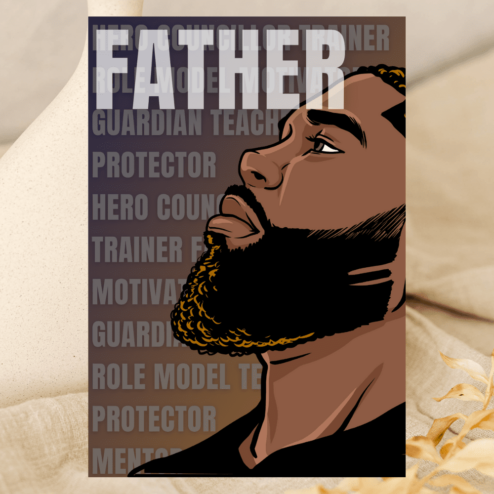 Black Father's Day Card: Roles of the Father - beard and fade | Wakuda
