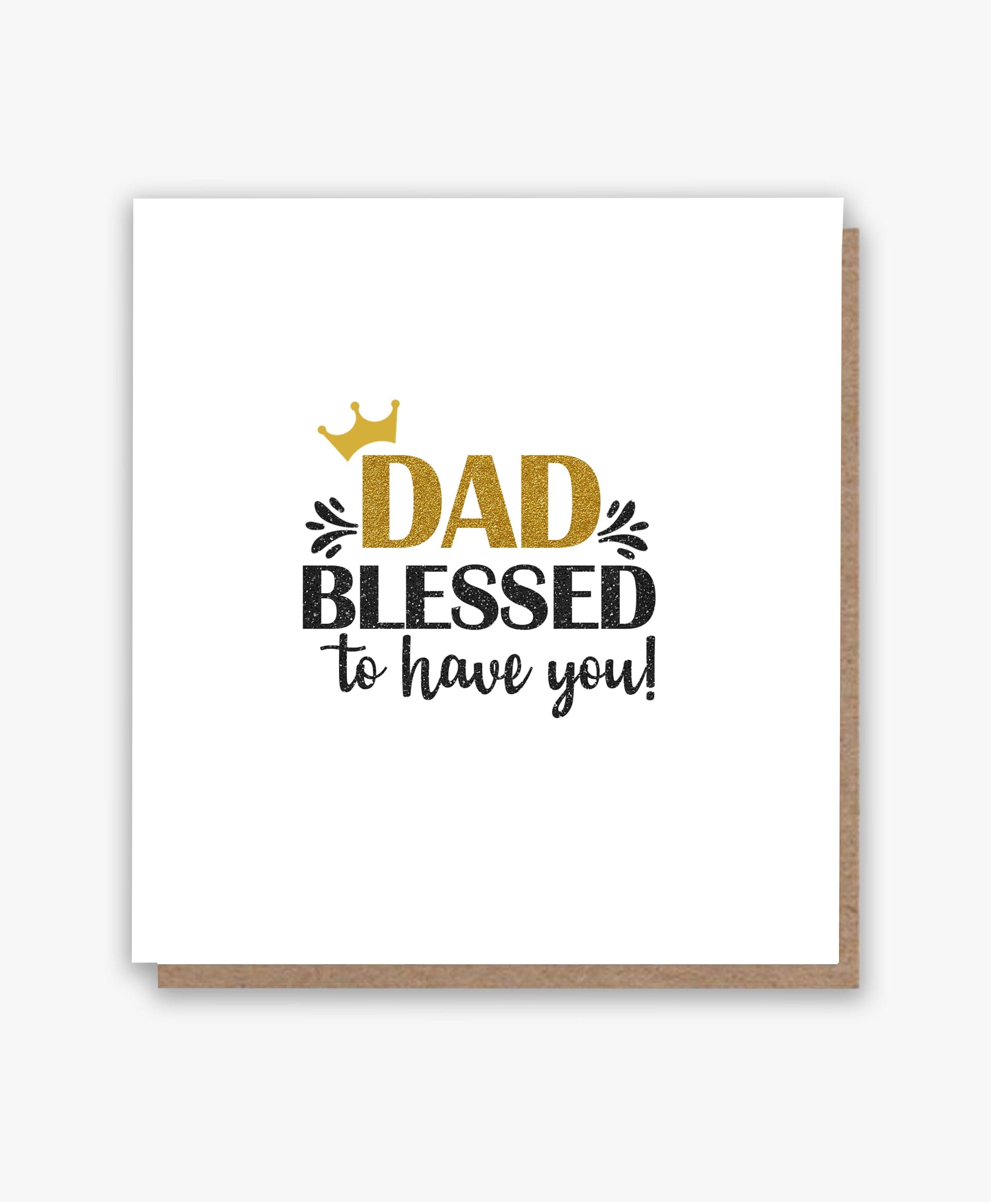 Dad, Blessed To Have You Card! | Wakuda
