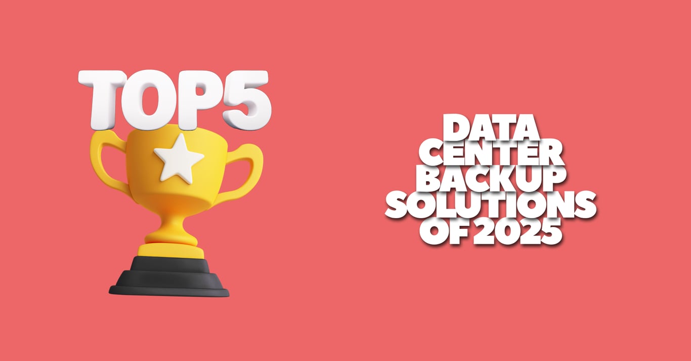 Top 5 Data Center Backup Solutions Of 2025 - TechDogs