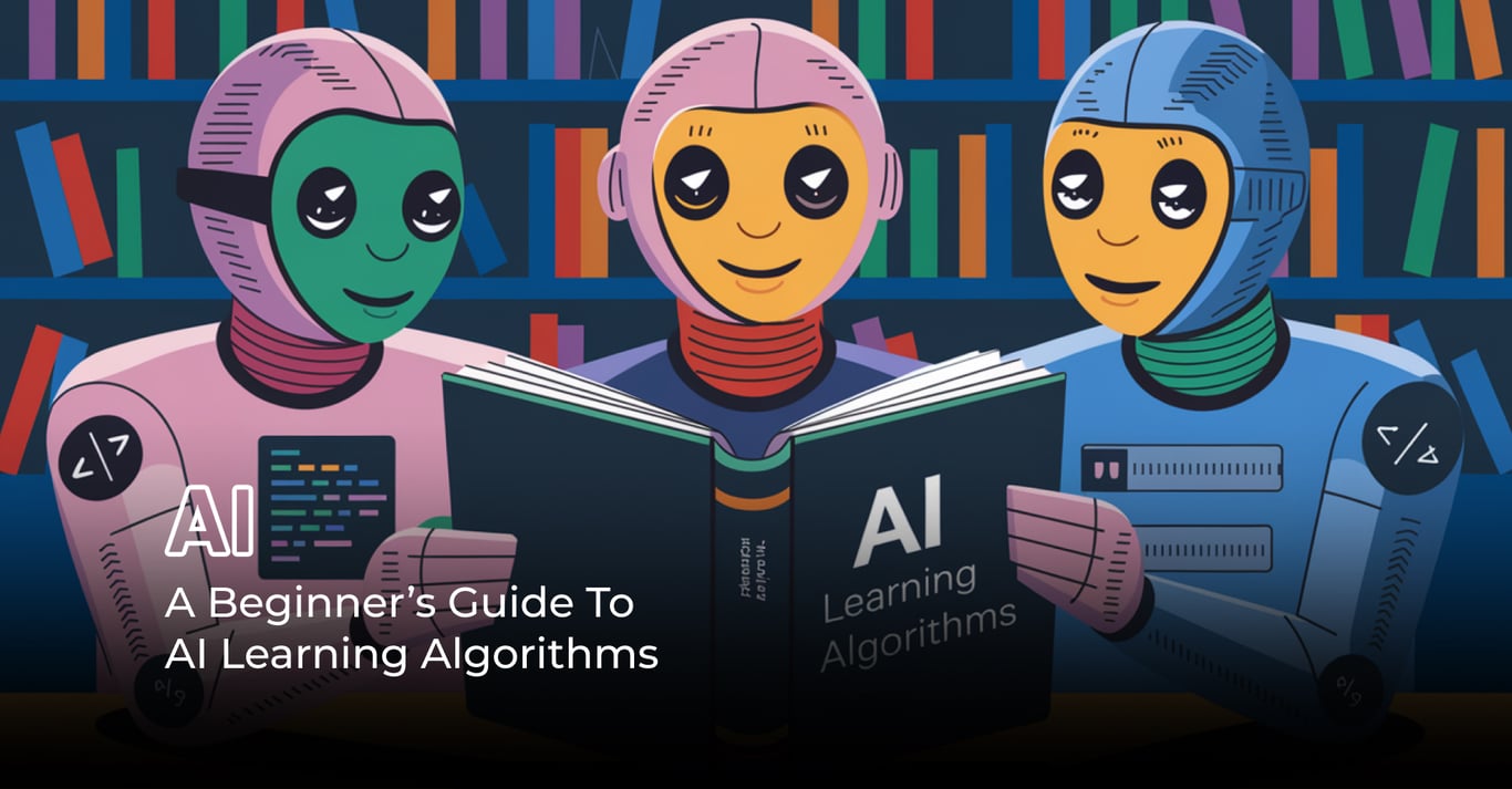 A Beginner’s Guide To AI Learning Algorithms - TechDogs