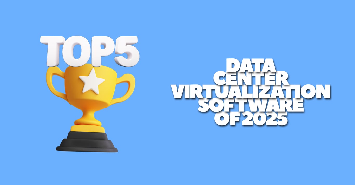 Top 5 Data Center Virtualization Software Of 2025 - TechDogs