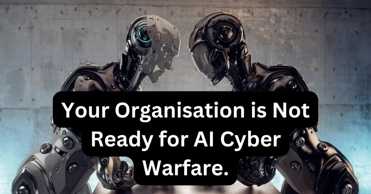 Preparing your Organisation for AI Cyber Warfare | SecurityVulnerability.io