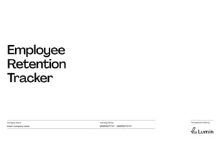 Employee Retention Tracker Template | Fill and sign with Lumin
