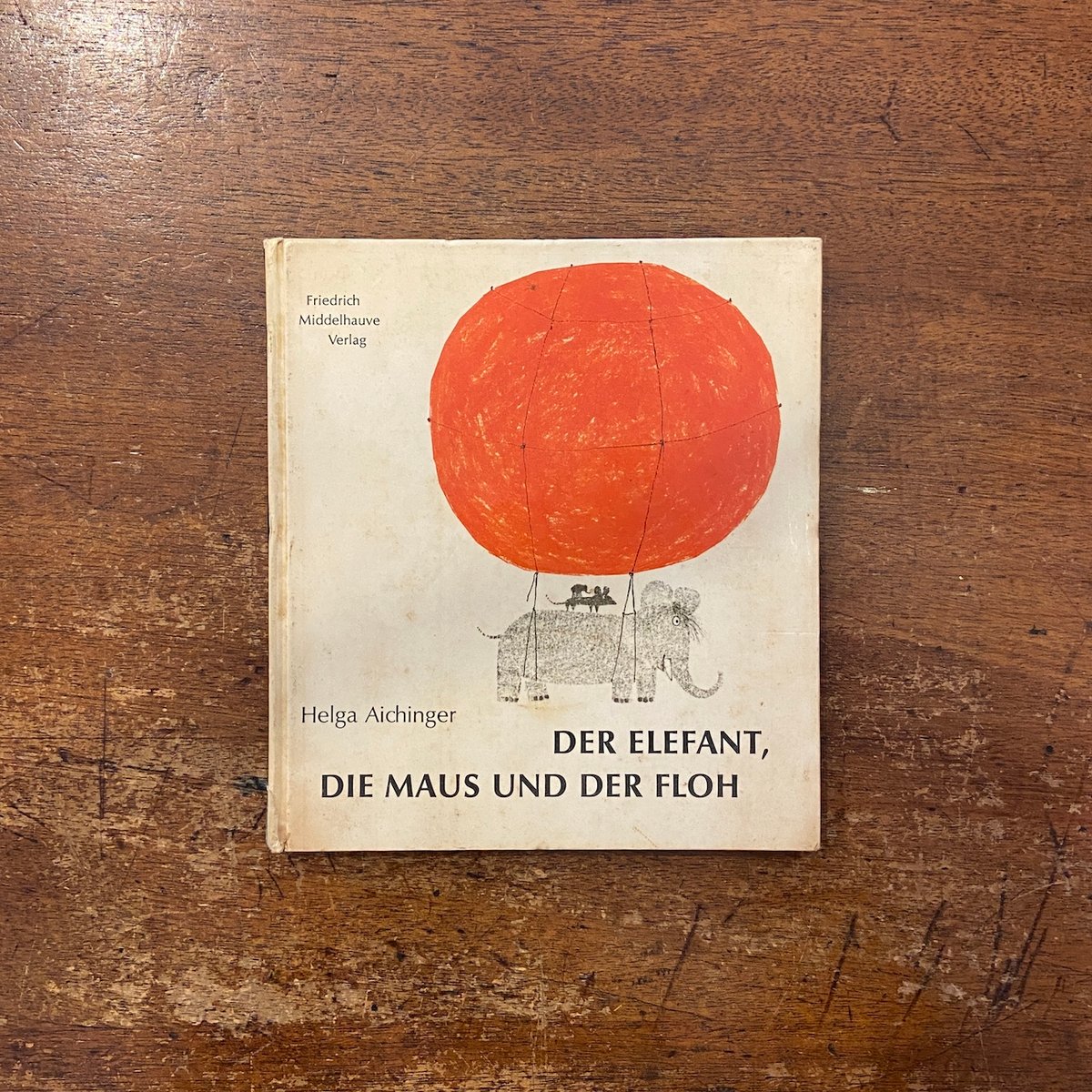 「Der Elefant, Die Maus und Der Floh」Helga Aichi...
