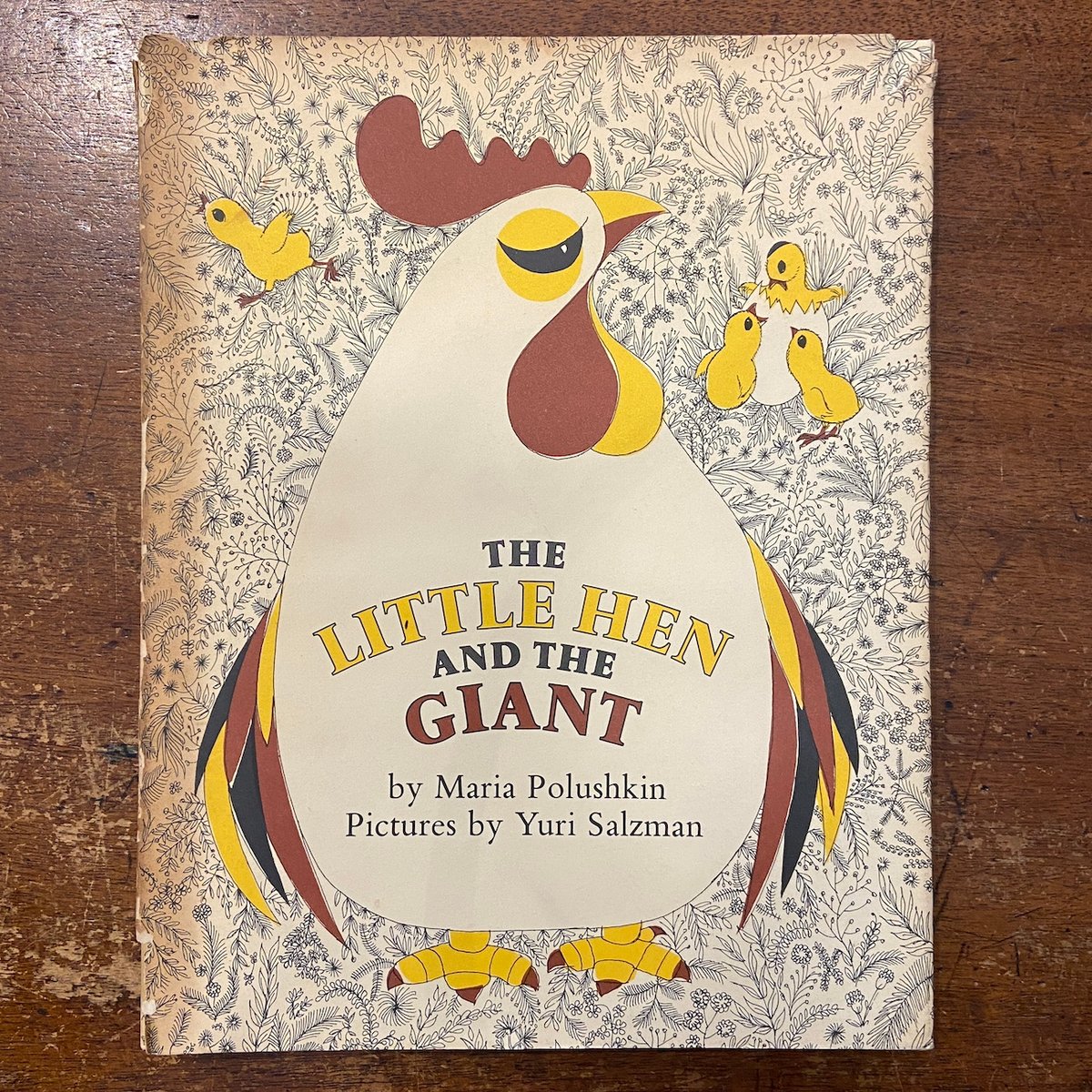 「THE LITTLE HEN AND THE GIANT」Maria Polushkin Y...