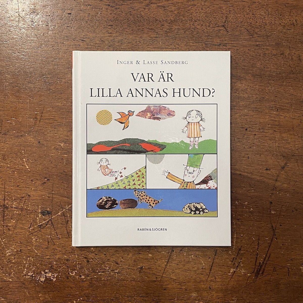 「VAR AR LILLA ANNAS HUND？」Inger & Lasse Sandber...