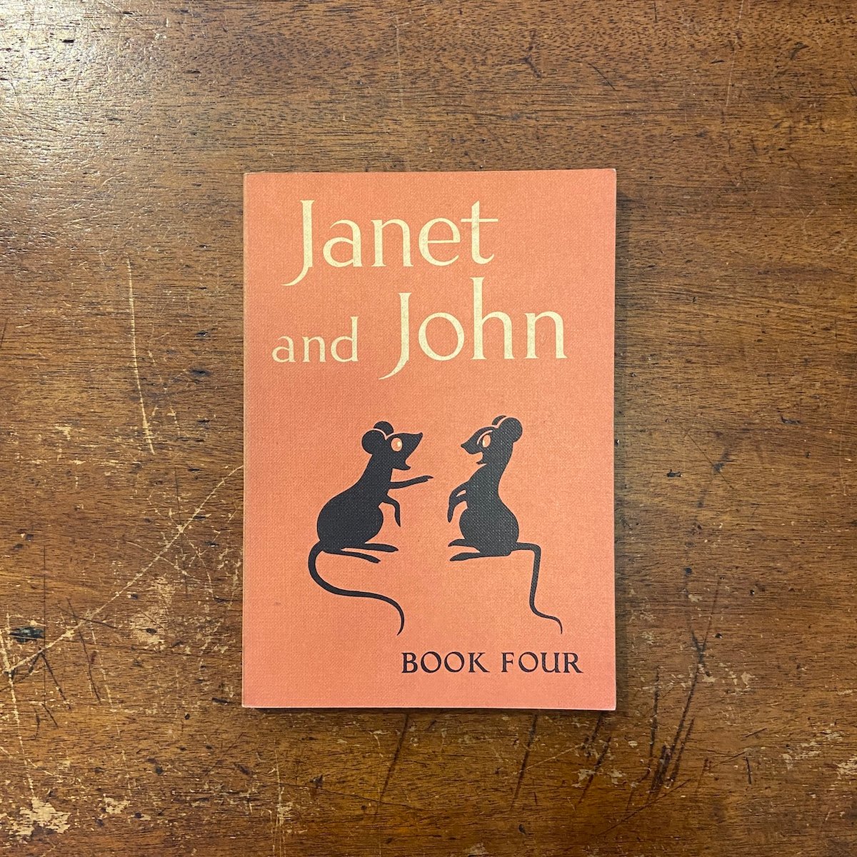 「Janet and John BOOK FOUR」Florence & Margaret H...