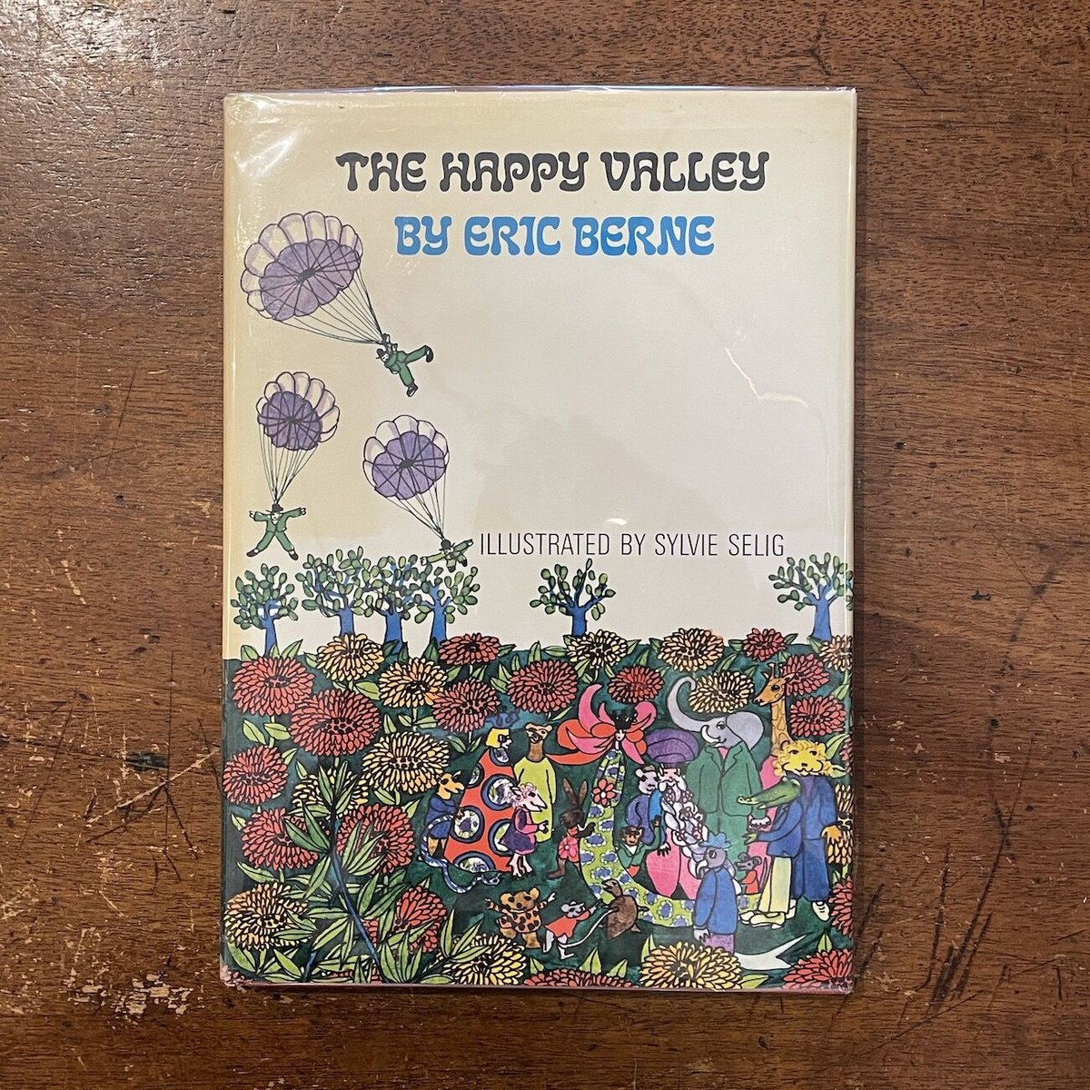 「THE HAPPY VALLEY」Eric Berne Sylvie Selig（セリグ）