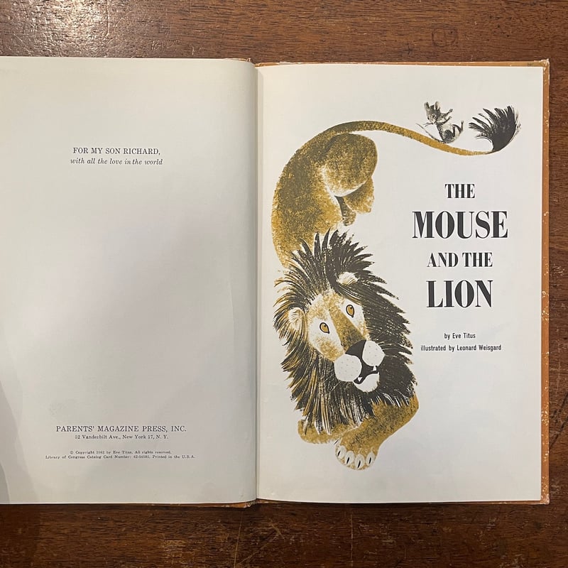 THE MOUSE AND THE LION」Eve Titus Leonard Weisg THE MOUSE AND THE LION」Eve Titus Leonard Weisg