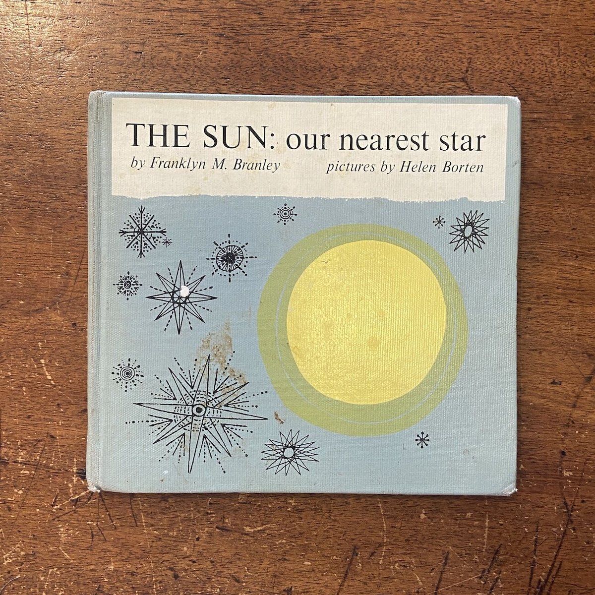 「THE SUN: our nearest star」Franklyn M. Branley ...