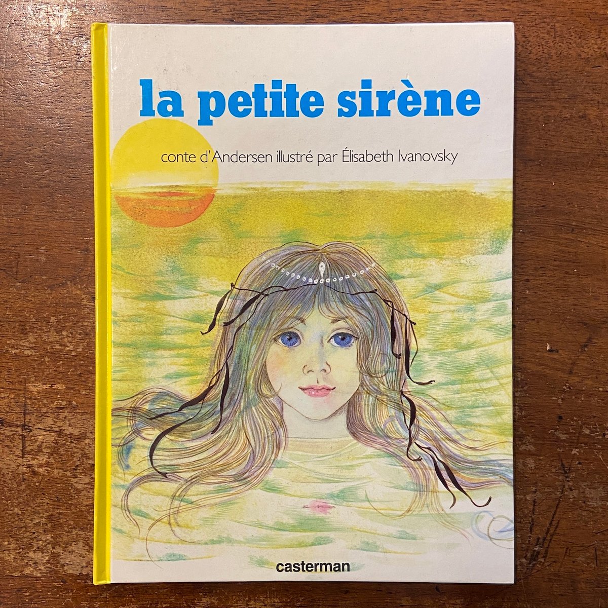 「La Petite Sirene（人魚姫）」Elisabeth Ivanovsky（エリザベ...