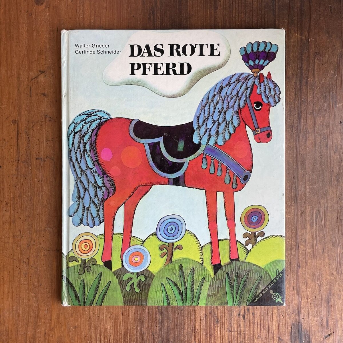 「DAS ROTE PFERD」Gerlinde Schneider Walter Gried...
