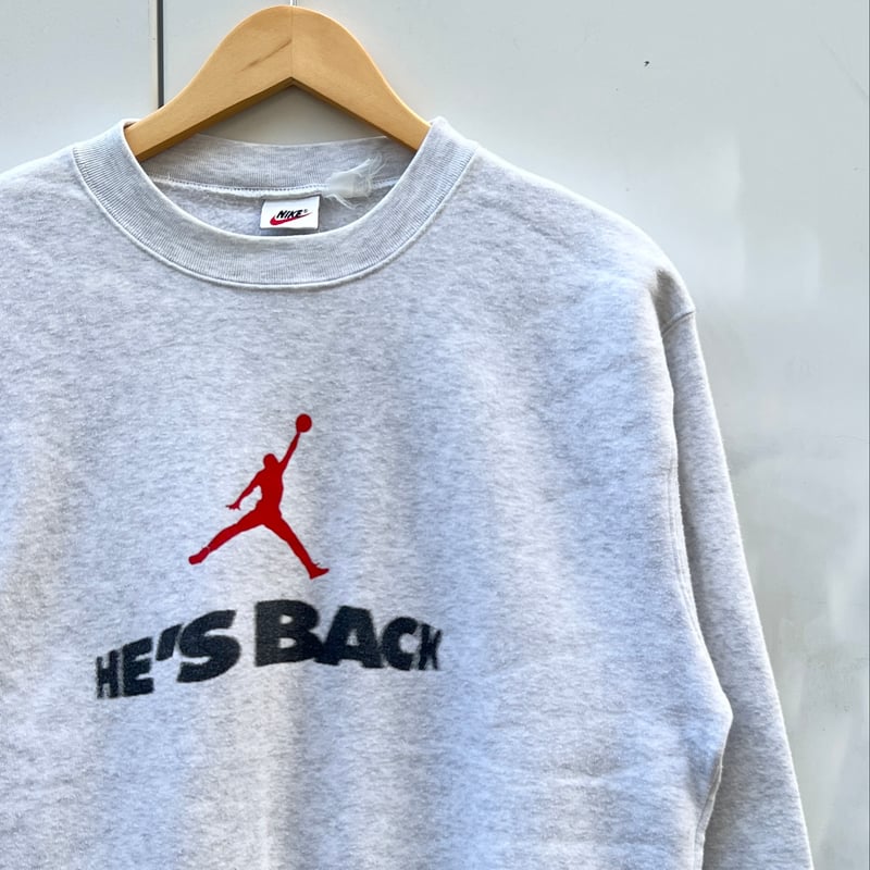 NIKE JORDAN/ナイキ ジョーダン HE'S BACK スウェット 90年代 NIKE JORDAN/ナイキ ジョーダン HE'S BACK スウェット 90年代
