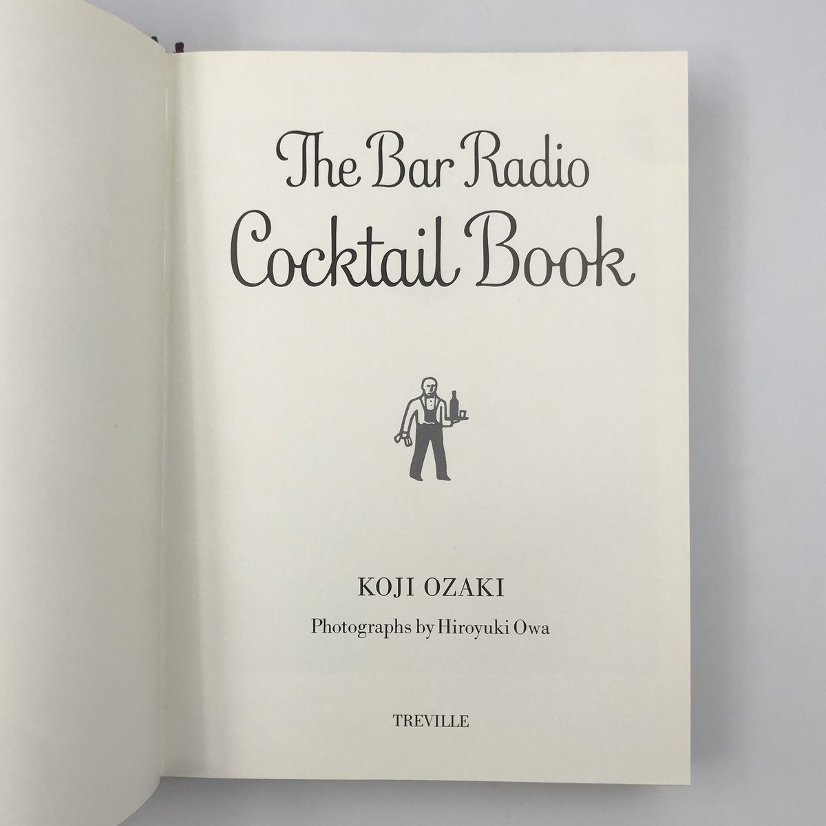 Title/ THE BAR RADIO COCKTAIL BOOK Author/ 尾崎...