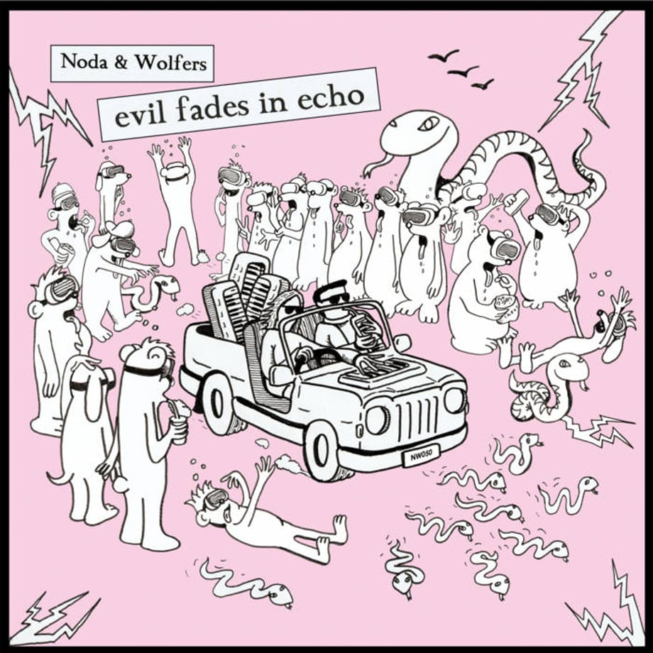 Noda & Wolfers - Evil Fades in Echo (LP)(Electr...