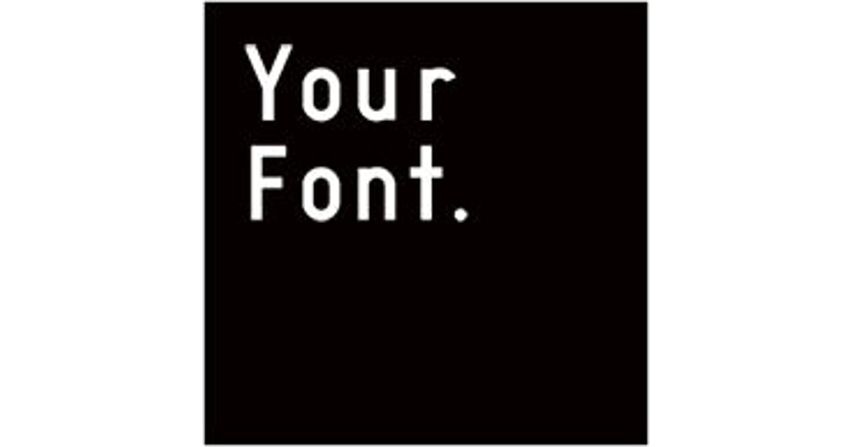 Your Font