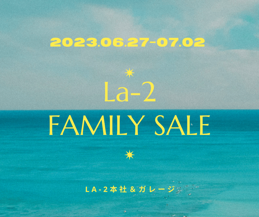 La-2 ファミリーセール2023 開催 | La2