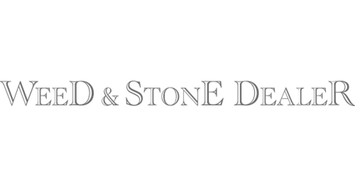 WEED & STONE DEALER