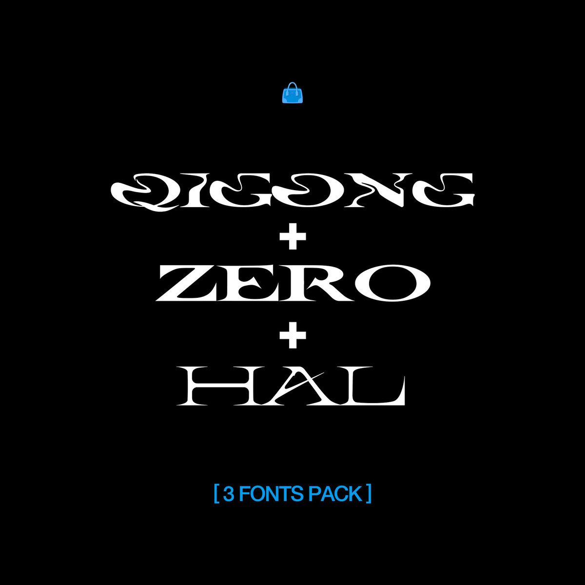 FP003 [3 FONT PACK] QIGONG + ZERO + HAL🧳 | KAZ...