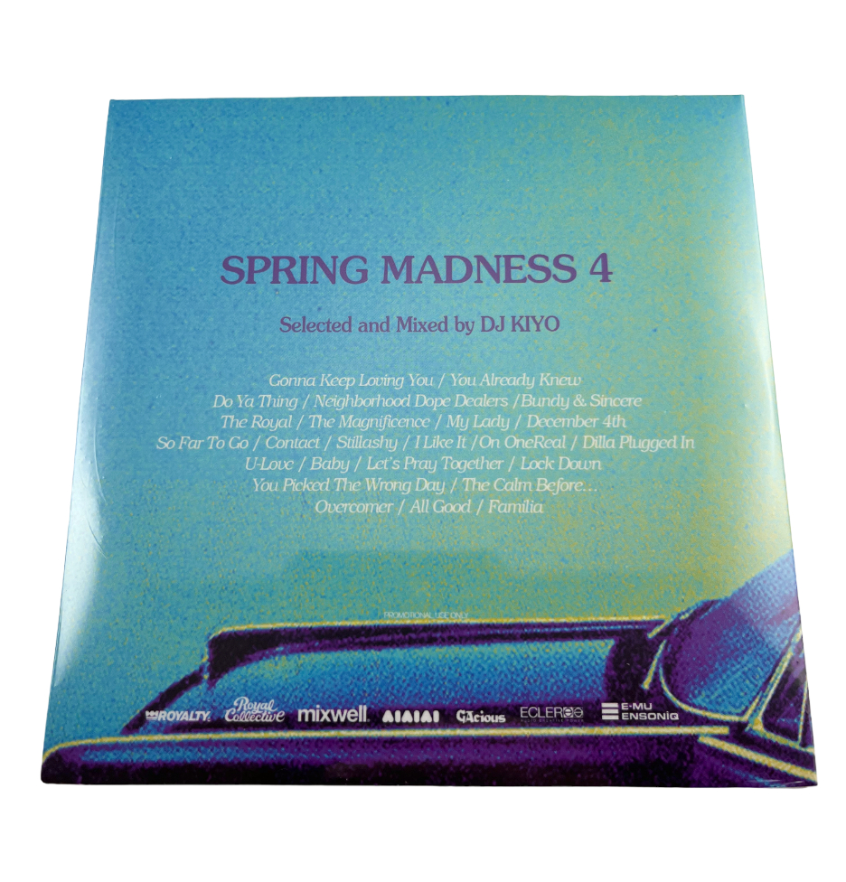 SPRING MADNESS 4 / DJ KIYO | Royal Collective