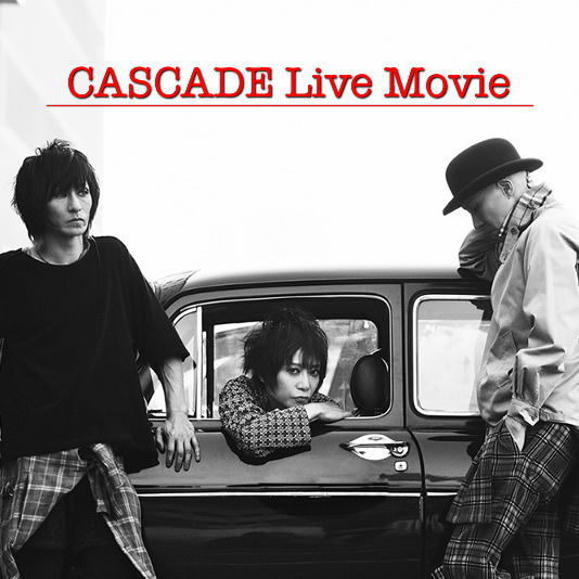 CASCADE Live Movie 2018 ② | CASCADE OFFICIAL ON...