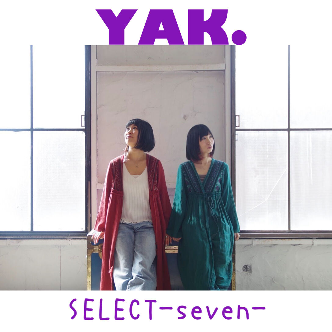 YAK.SELECT-seven-／YAK. | YAK. STORE