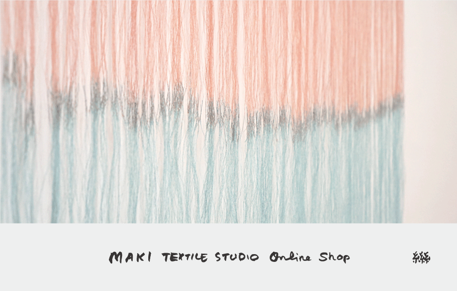 ABOUT | MAKI TEXTILE STUDIO online shop
