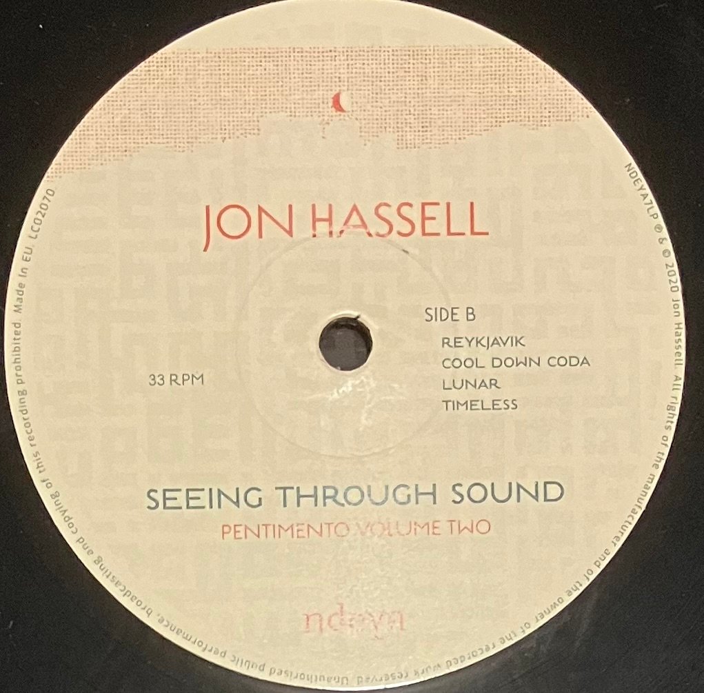 Jon Hassell - Seeing Through Sound (Pentimento ...