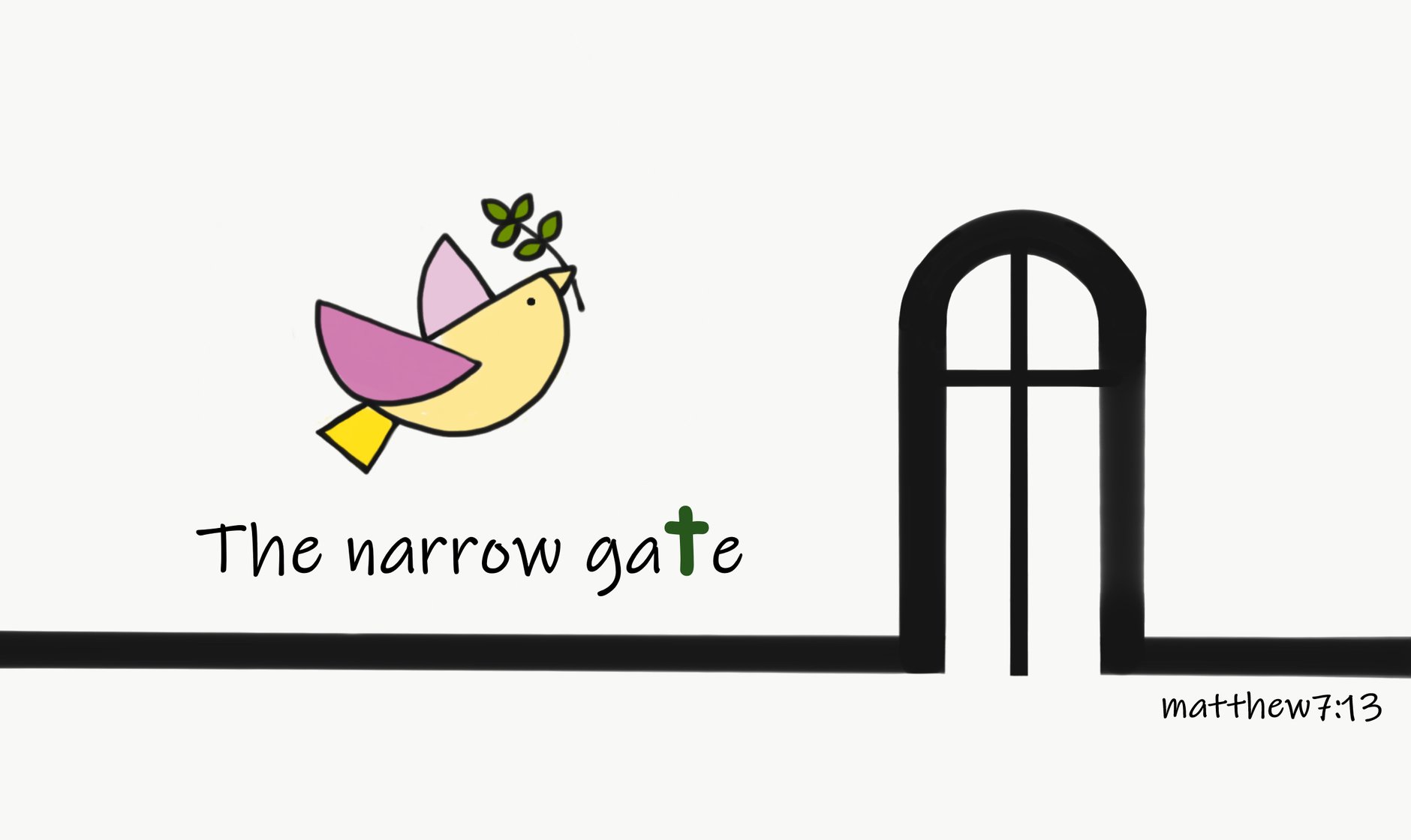 ABOUT | The narrow gate