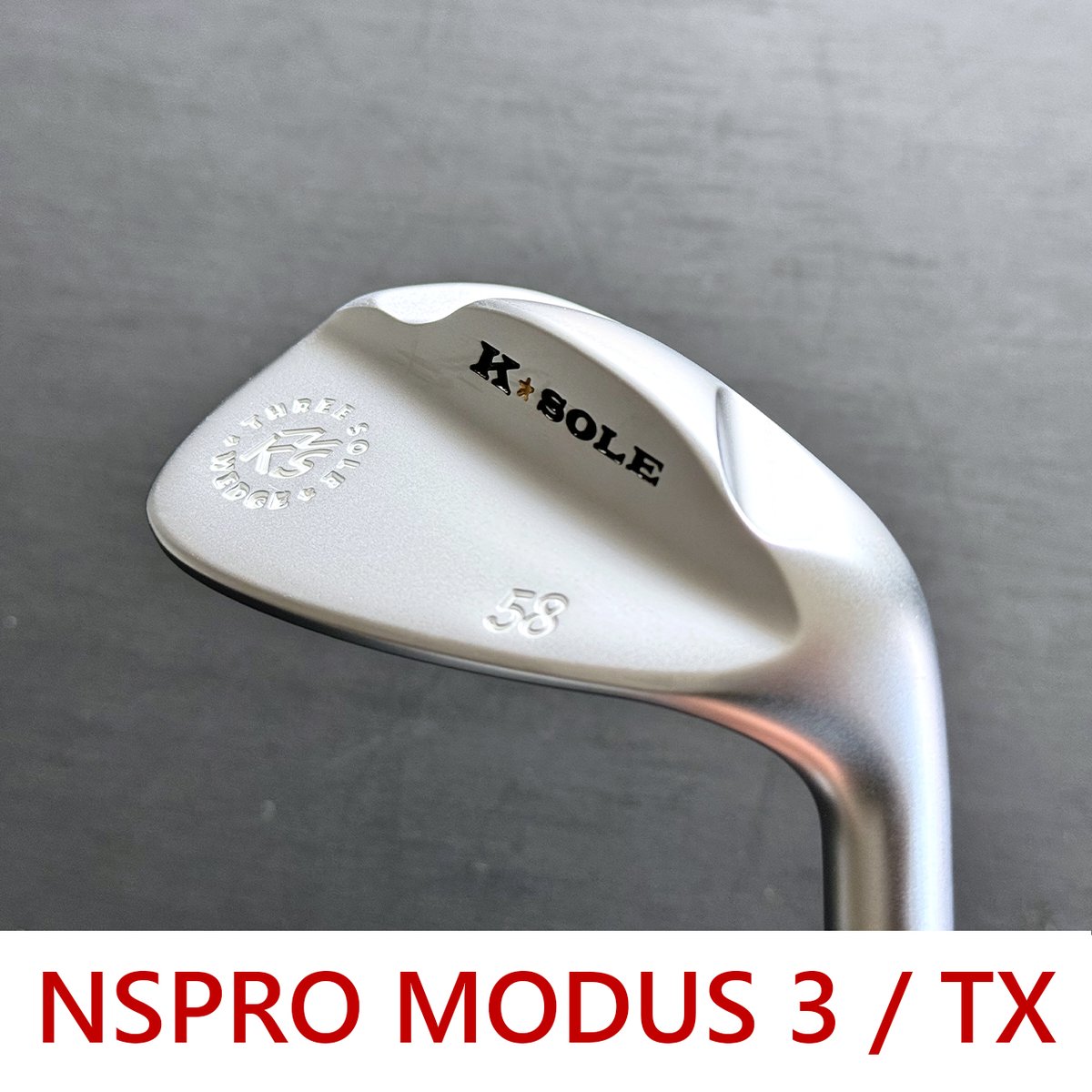 KNSプロト・スリーソールウェッジ「K」｜NSPRO MODUS 3 / TX | クラブ工房キナセ