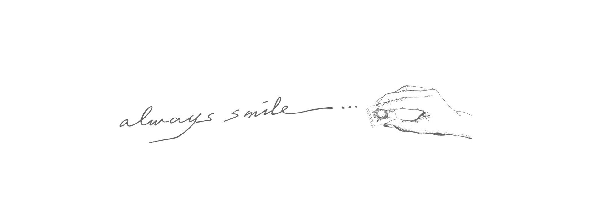 always smile…