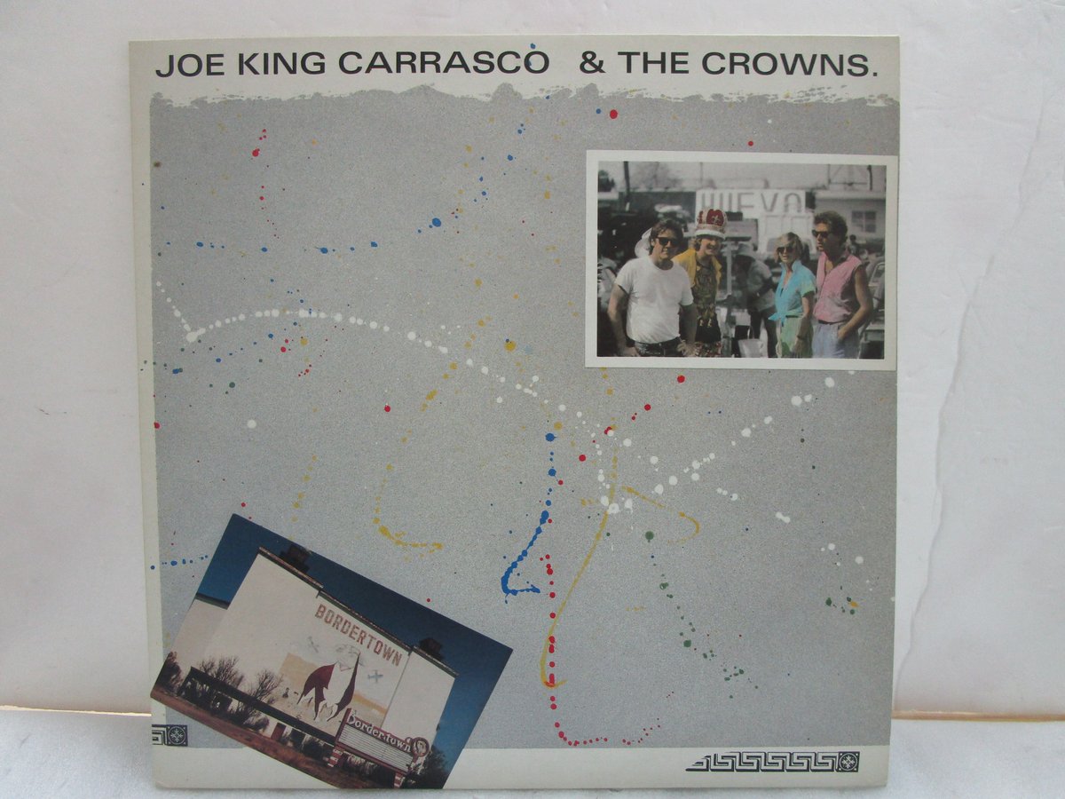 JOE KING CARRASCO / Border Town | TOHTO records...