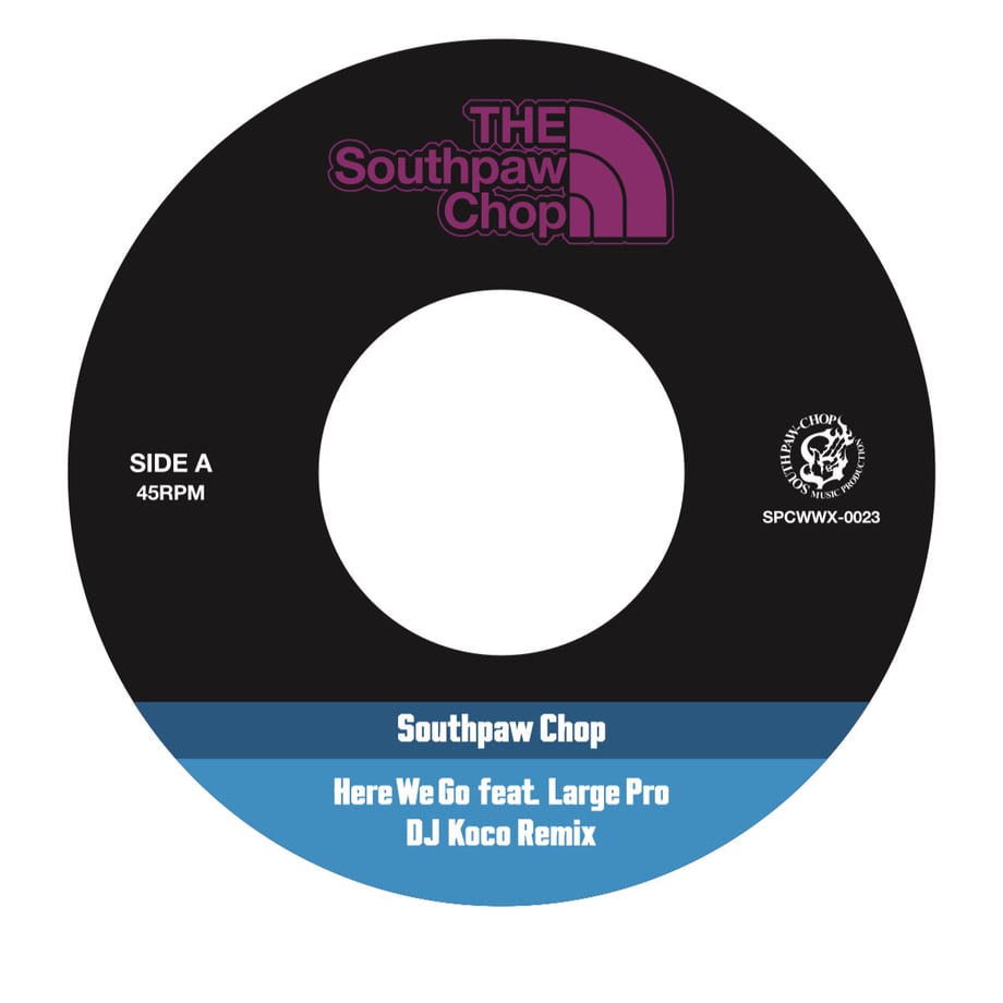 Southpaw Chop feat. Large Pro / Here We Go (DJ ...