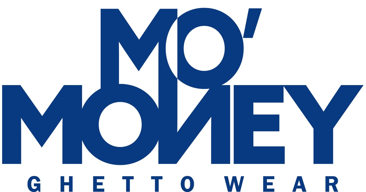 Mo' Money Ghetto Wear