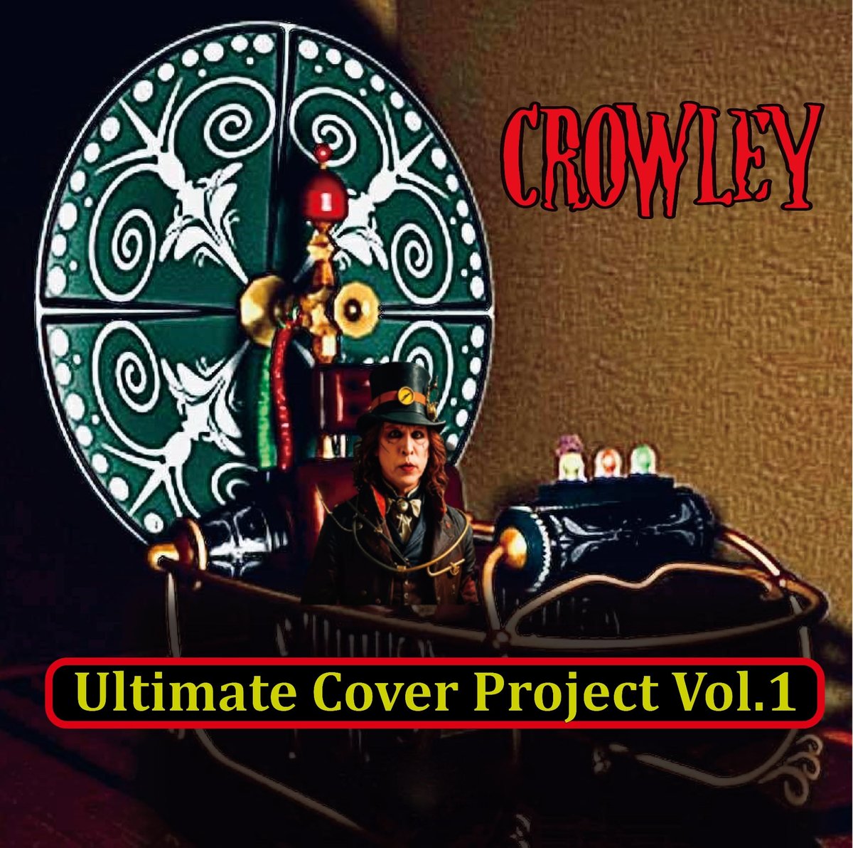 CROWLEY / Ultimate Cover Project Vol.1 特典CD-R付き...