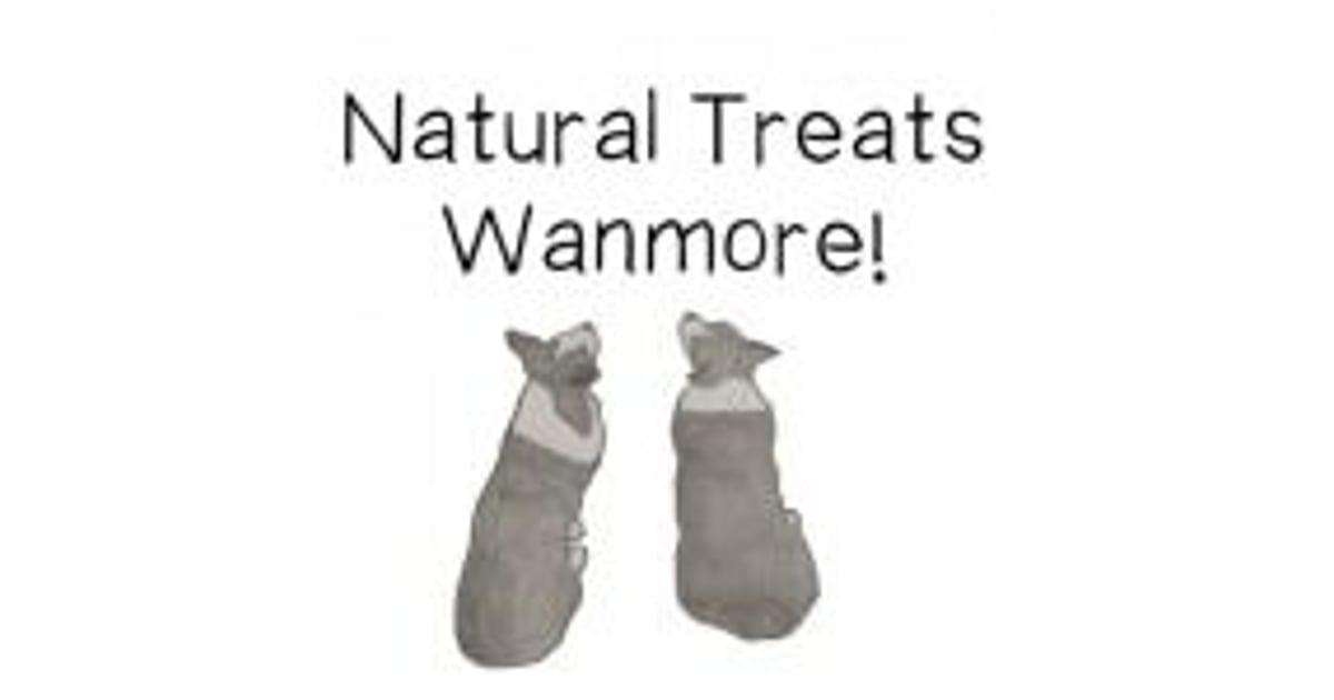 Natural Treats Wanmore!