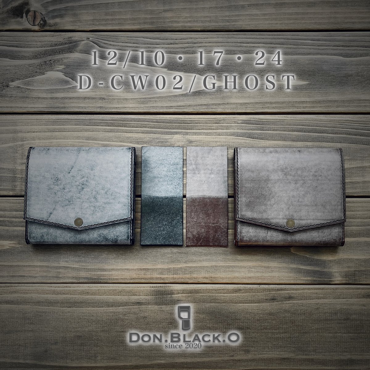 次回12/10（日）、D-CW02/GHOST【期間限定】出します | Don.Black.O