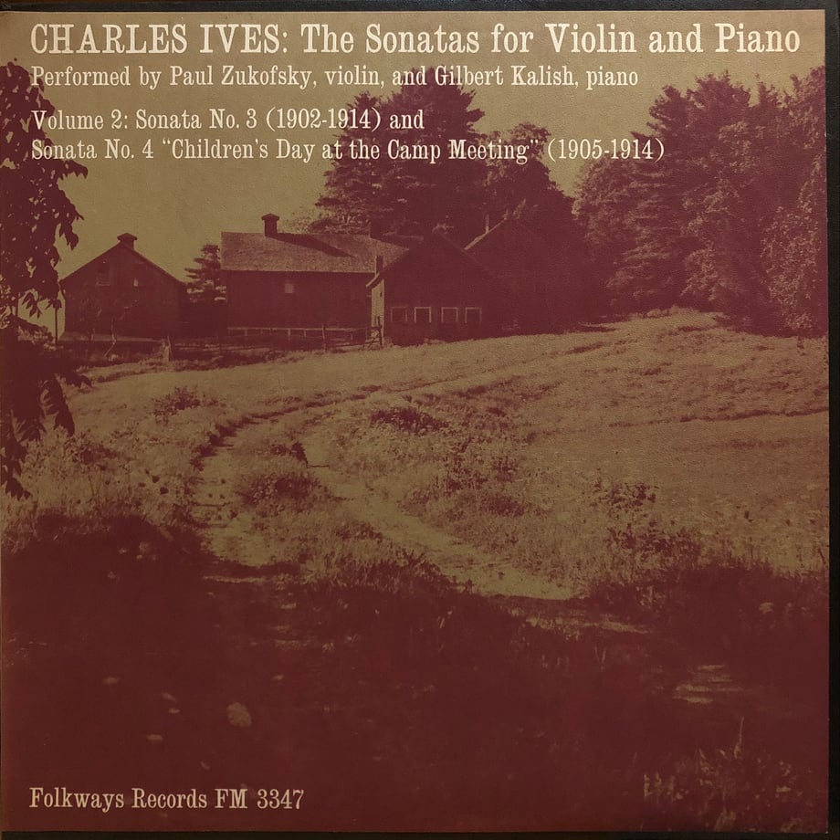 Paul Zukofsky, Gilbert Kalish / CHARLES IVES