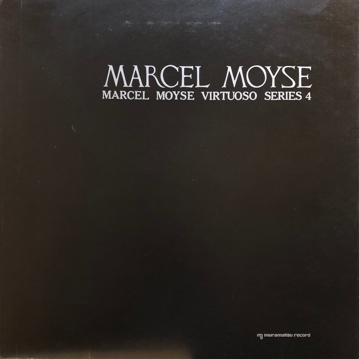 Marcel Moyse / VIRTUOSO SERIES 4 | FUN FUN FUN ...