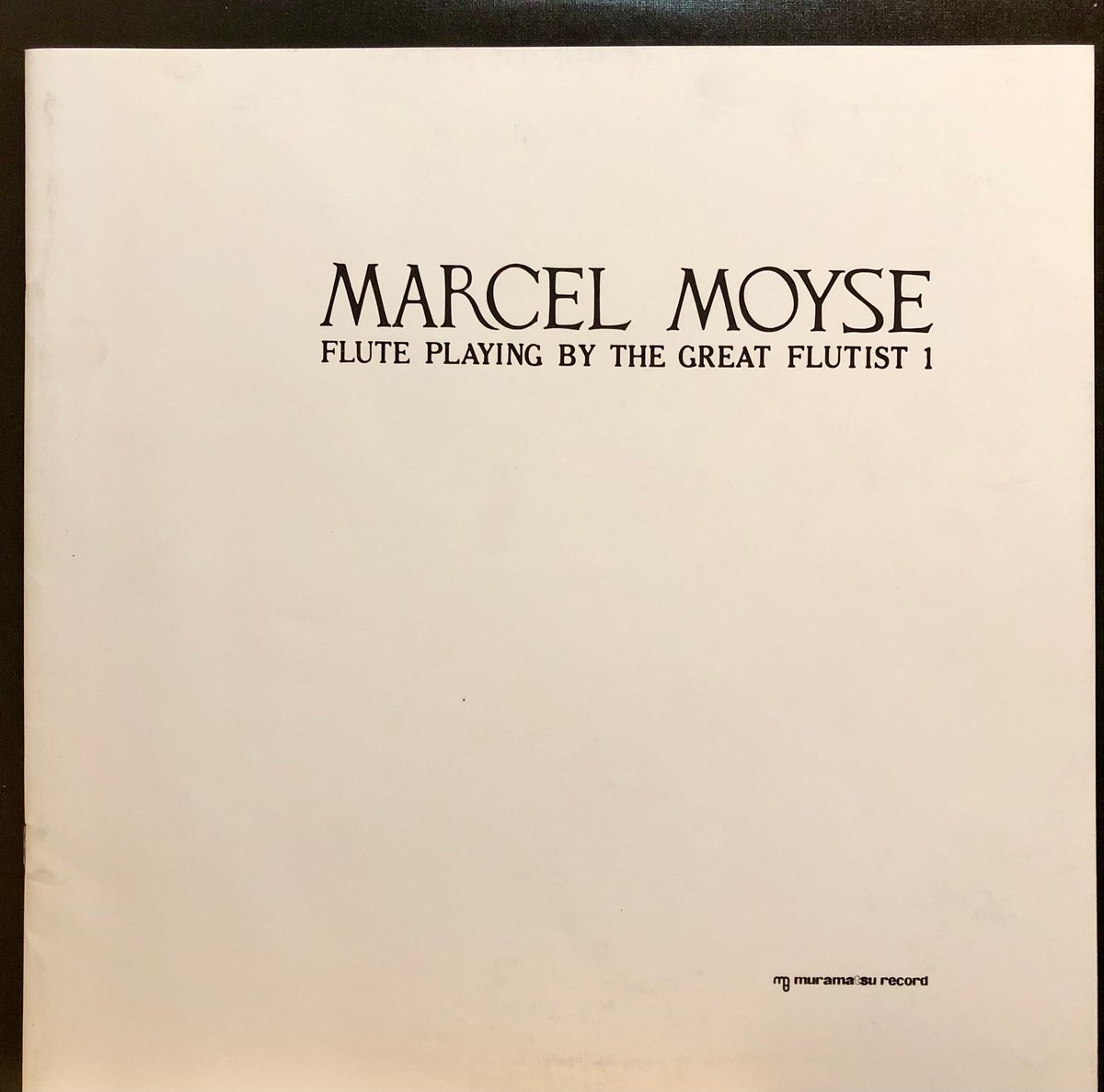 Marcel Moyse / FLUTE PLAYING BY GREAT FLUTIST 1...