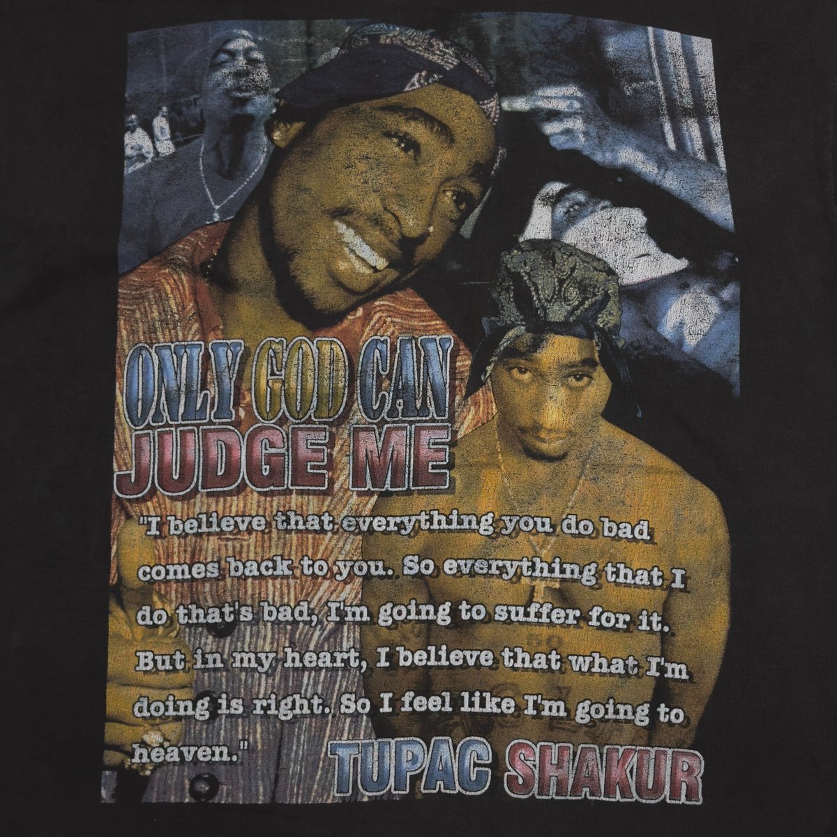 2PAC RAP DESIGN ONLY GOD CAN JUDGE ME FITS XL-X...