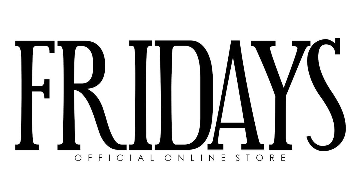 FRIDAYS OFFICIAL STORE