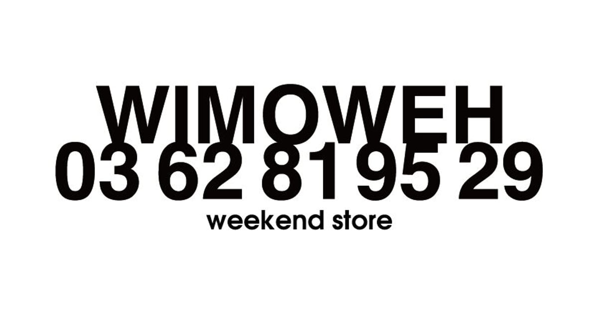 WIMOWEH weekend store