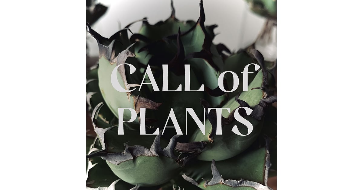 CALL of PLANTS