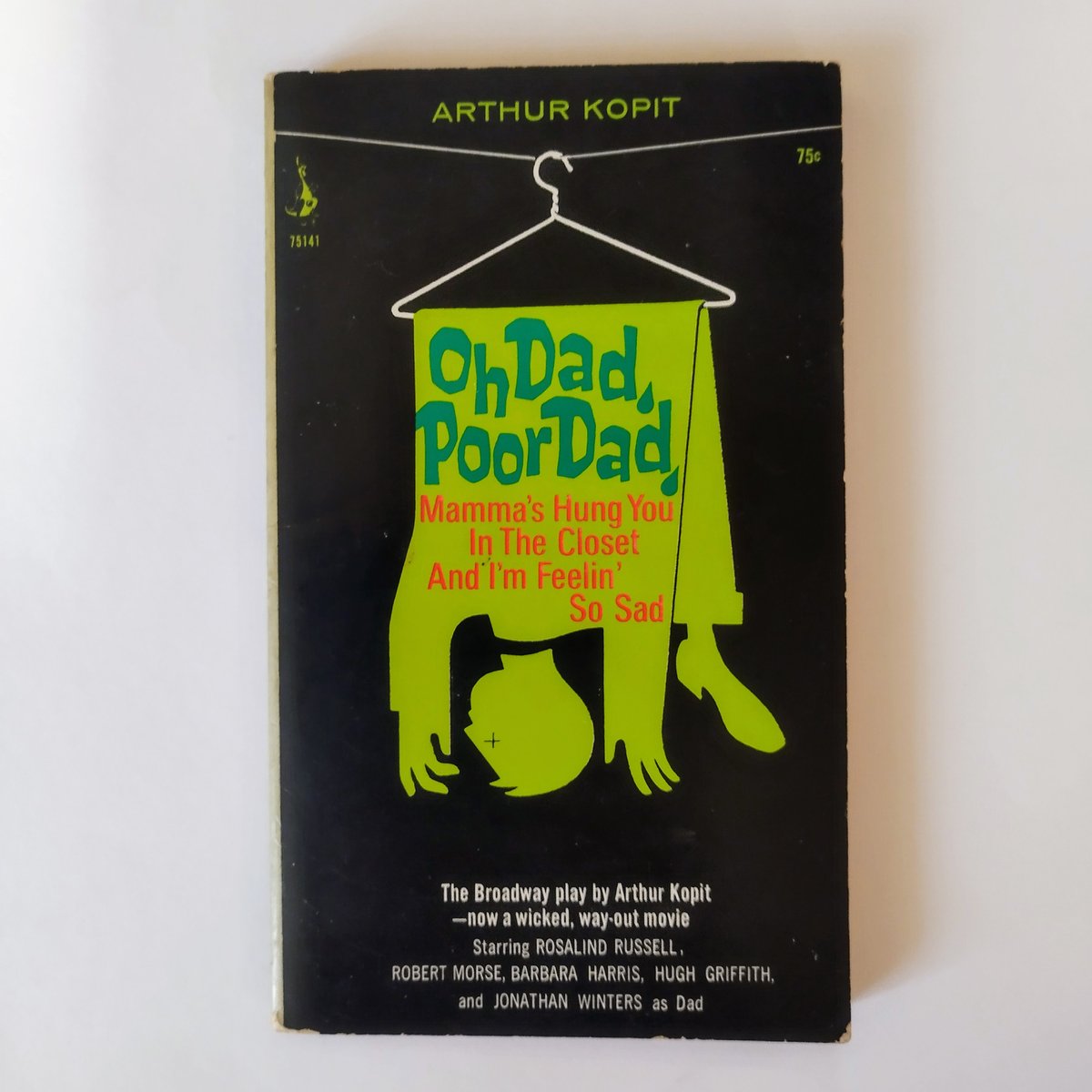 『Oh Dad,Poor Dad』 ARTHUR KOPIT ミステリアスでありながら滑稽、魅...