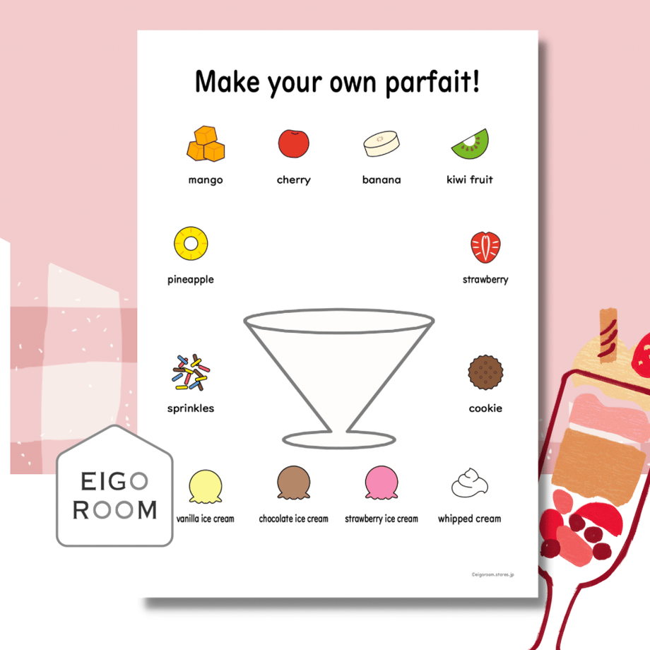 ワークシート〈Make your own parfait! パフェ作りをしよう！ワークシート〉...