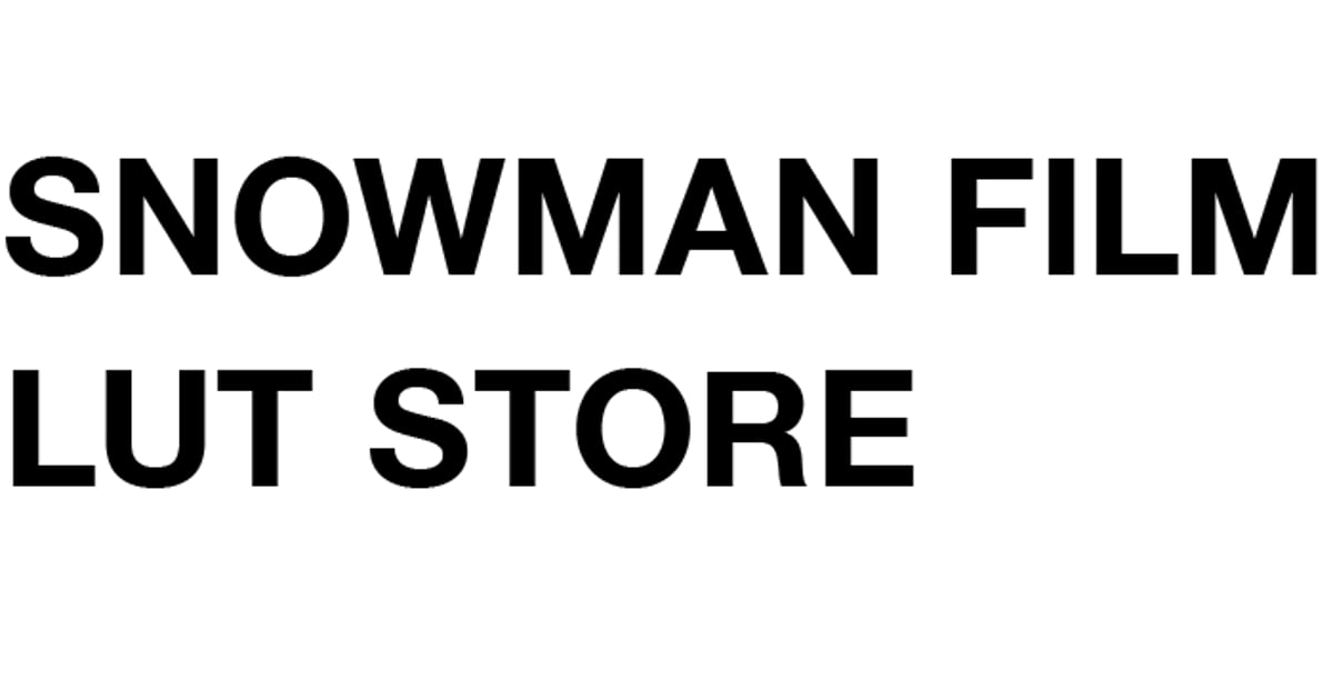SNOWMAN FILM LUT STORE