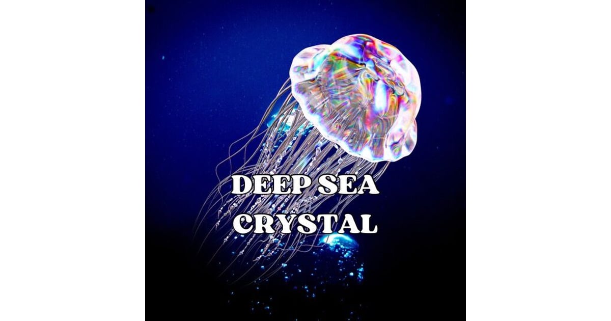 DEEP SEA CRYSTAL