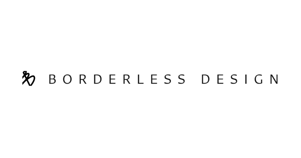 BORDERLESS DESIGN